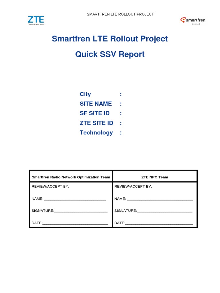 Smartfren LTE Rollout Project Quick SSV Report: City: Site Name: SF Site Id: Zte Site Id ...