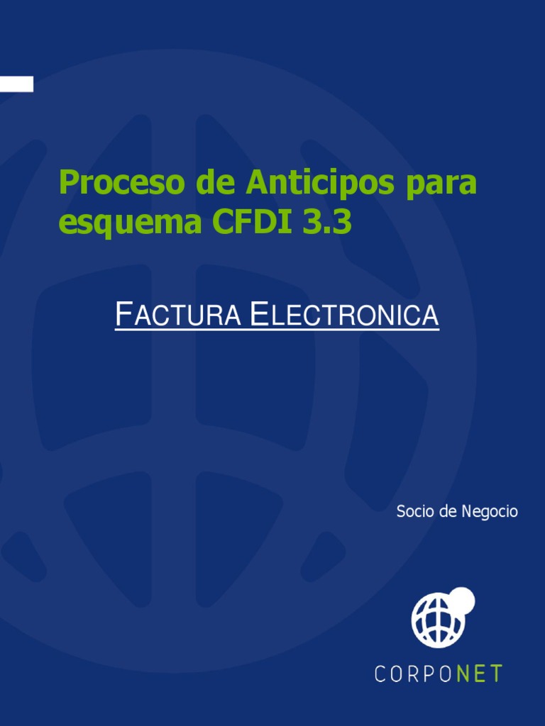 Procesamiento De Anticipos Para Facturación Electrónica Bajo El Esquema