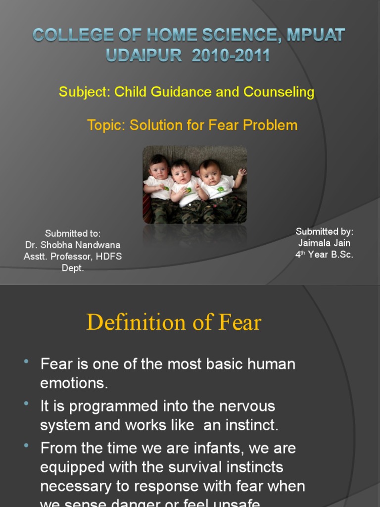 Topic: Solution For Fear Problem: Subject: Child Guidance and ...