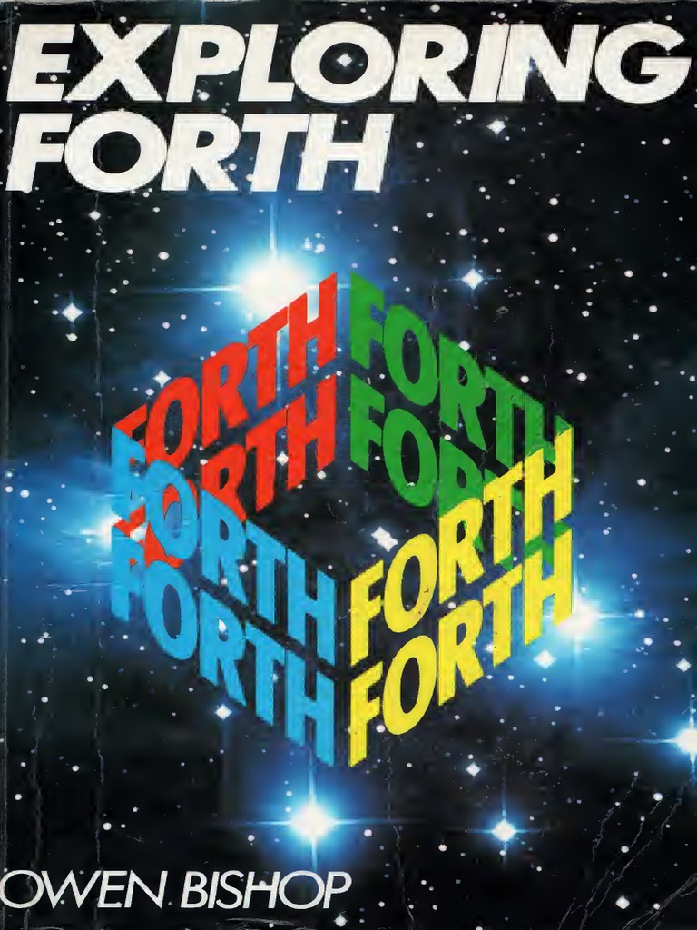 Bishop Owen - Exploring Forth | PDF | Subroutine | Pointer (Computer ... Bishop Owen - Exploring Forth | PDF | Subroutine | Pointer (Computer ...