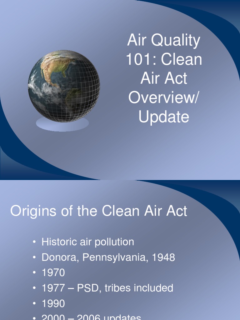 Air Quality 101: Clean Air Act Overview/ Update | PDF | Clean Air Act ...