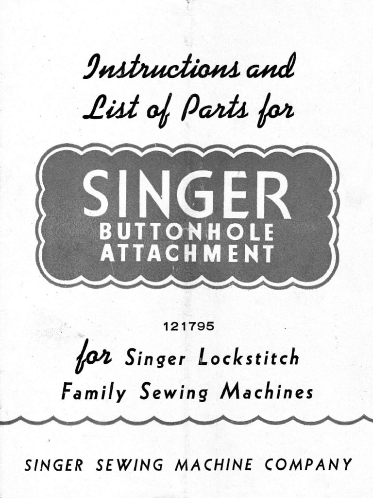 Singer Buttonhole Attachement Model 121795 | PDF | Sewing Machine ...