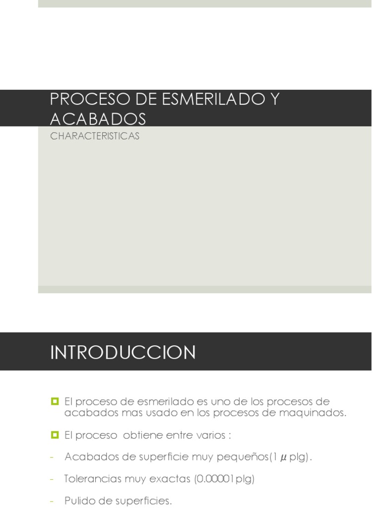 Proceso de Esmerilado y Acabados | PDF | Procesos industriales | Química