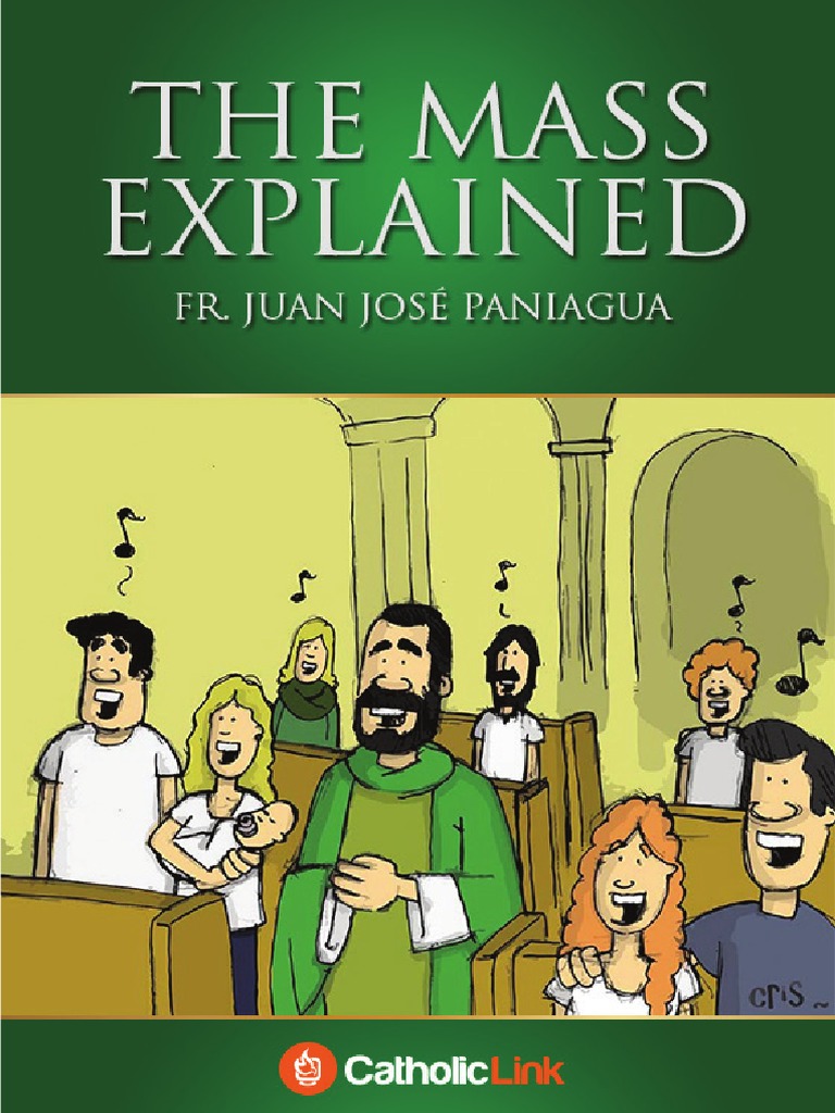 Understanding the Catholic Mass | PDF | Mass (Liturgy) | Eucharist