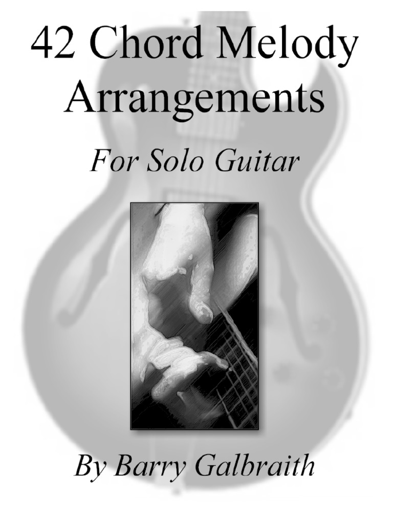 Barry Galbraith - 42 Chord Melody Arrangements For Solo Guitar PDF | PDF