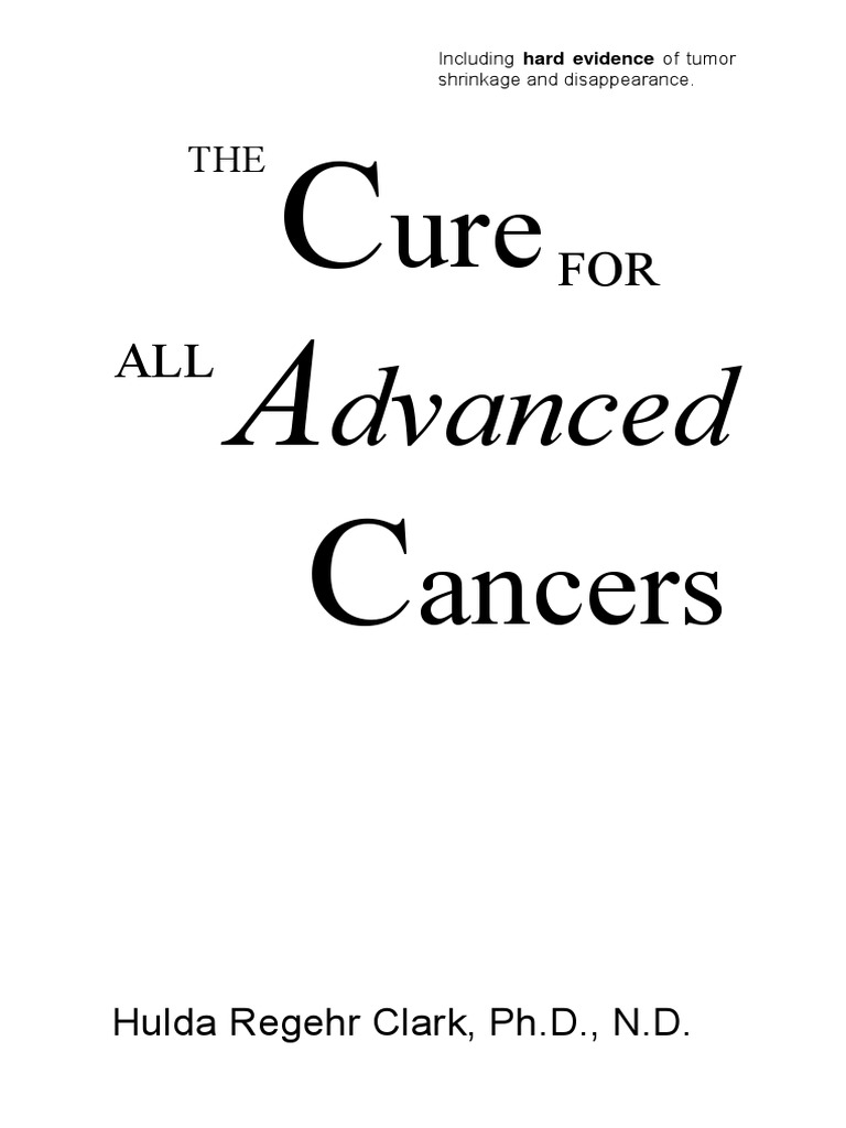 DR Hulda Clark - The Cure For All Advanced Cancers | PDF | Cancer ...