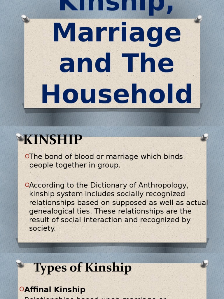 Kinship Marriage and The Household-161116105039 | PDF | Kinship | Family