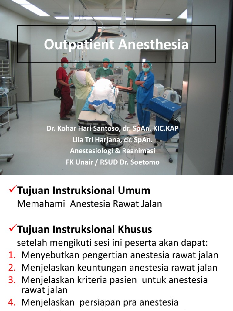 2a. Outpatient Anesthesia.ppt | Anesthesia | Surgery