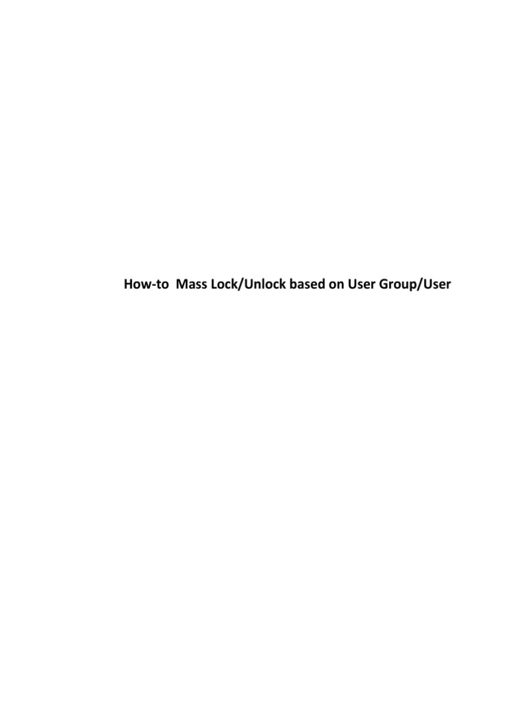 How-To Mass Lock-Unlock Custom Procedure V1 | PDF