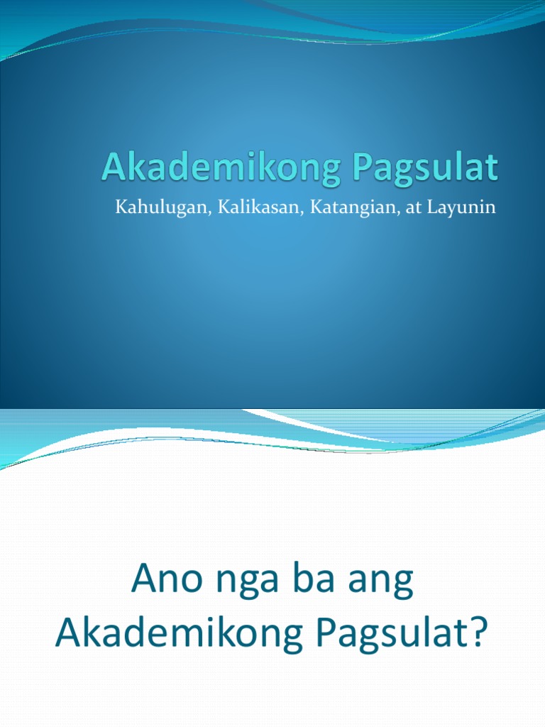 Akademikong Pagsulat | PDF