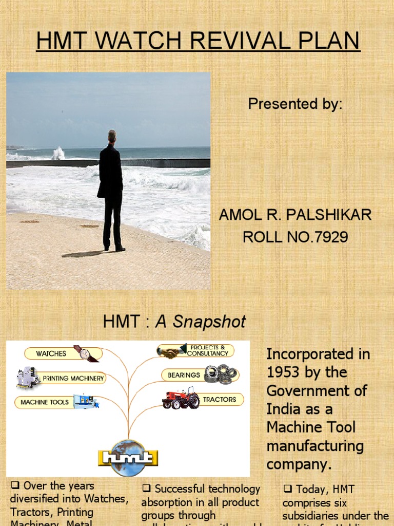 HMT Watch Revival Plan: Presented by | PDF | Retail | Market (Economics)