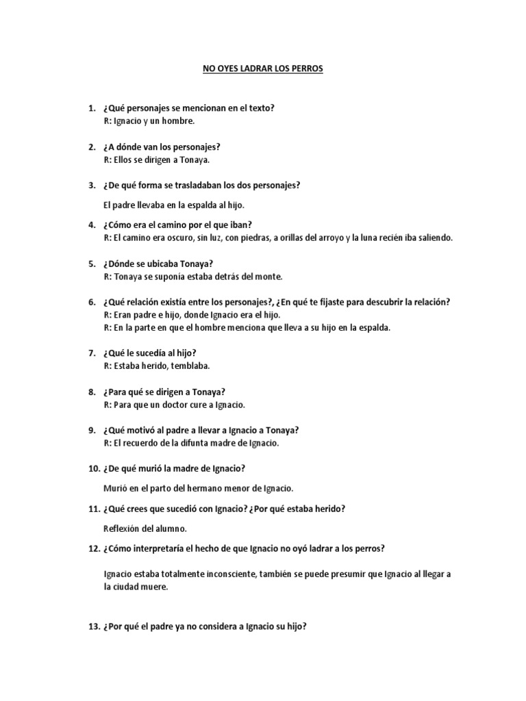 No Oyes Ladrar Los Perros Preguntas