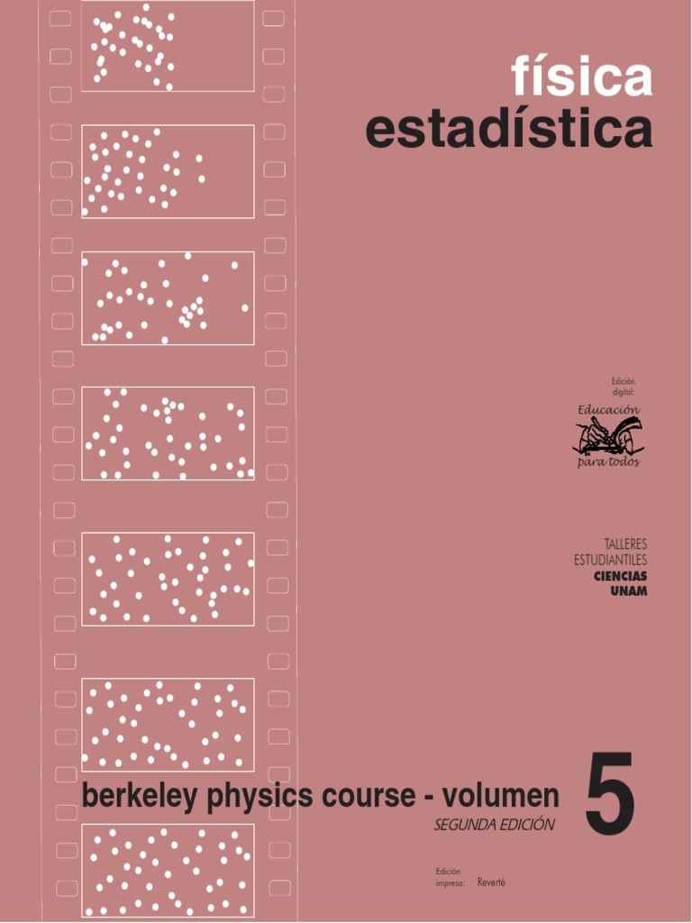 Berkeley Physics Course Volumen 5. Fisica Estadística - F. Reif - 2ed ...