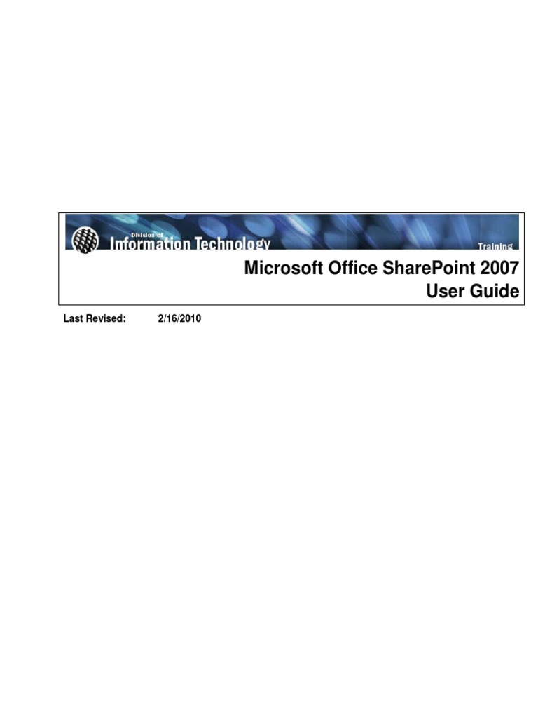 Microsoft Office Sharepoint 2007 User Guide: Last Revised: 2/16/2010 | PDF | Share Point ...