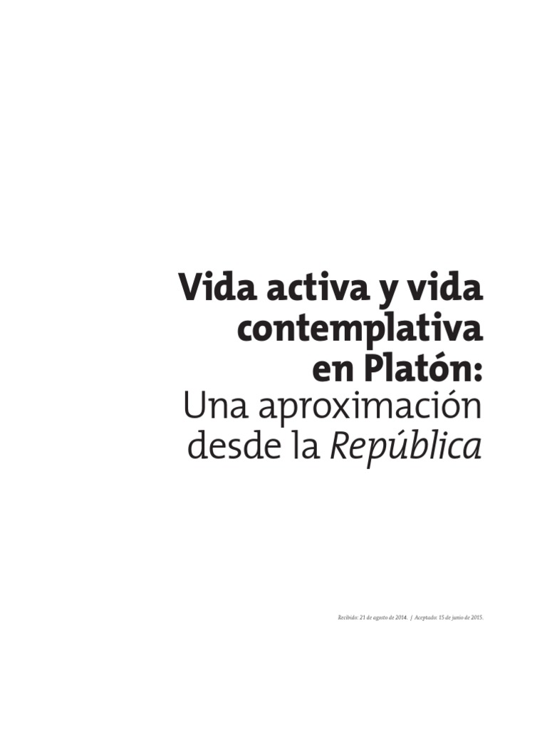 La vida filosófica en Platón: Una conjugación de contemplación y acción ...