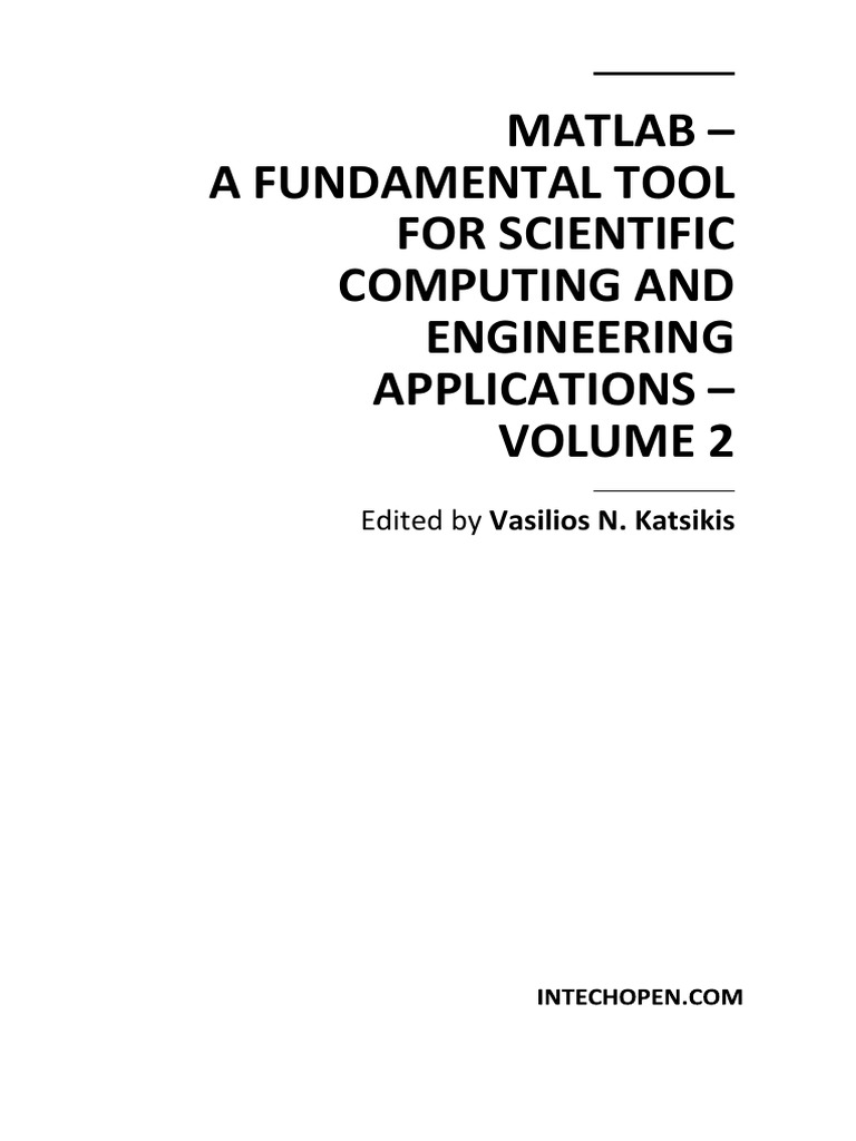 MATLAB - A Fundamental Tool For Scientific Computing and Engineering ...