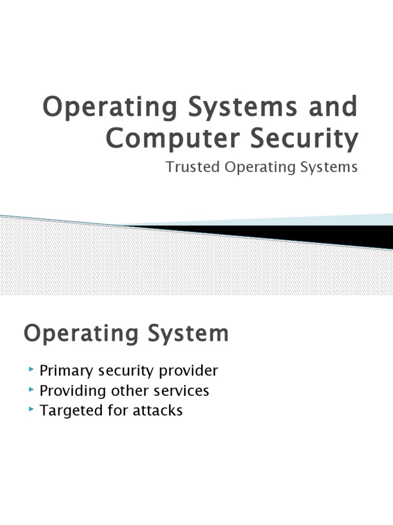 IT3004 - Operating Systems and Computer Security 06 - Trusted Operating ...