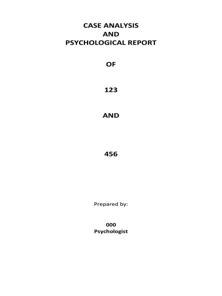 CASE ANALYSIS AND PSYCHOLOGICAL REPORT Sample | PDF | Personality ...