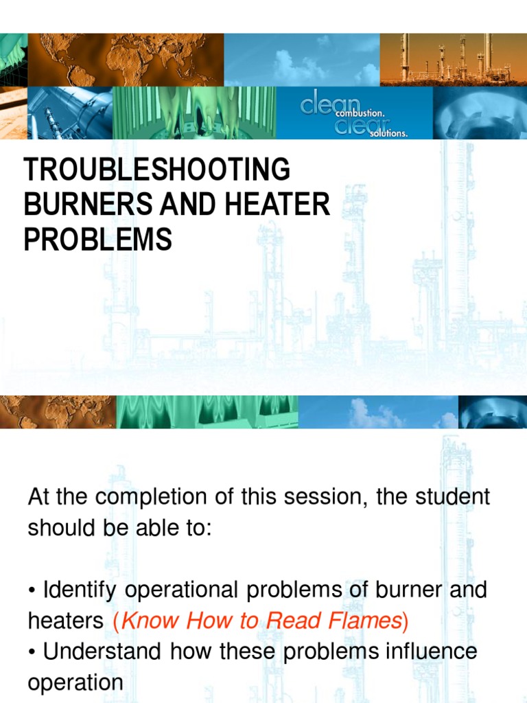 Burner & Heater Trouble Shooting | PDF | Chimney | Combustion