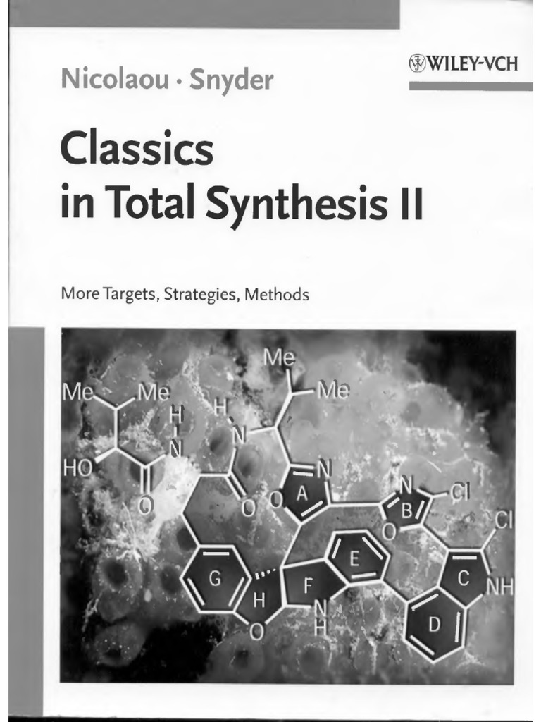 Nicolaou - Classics in Total Synthesis II - More TGTS, Strats, Methods ...