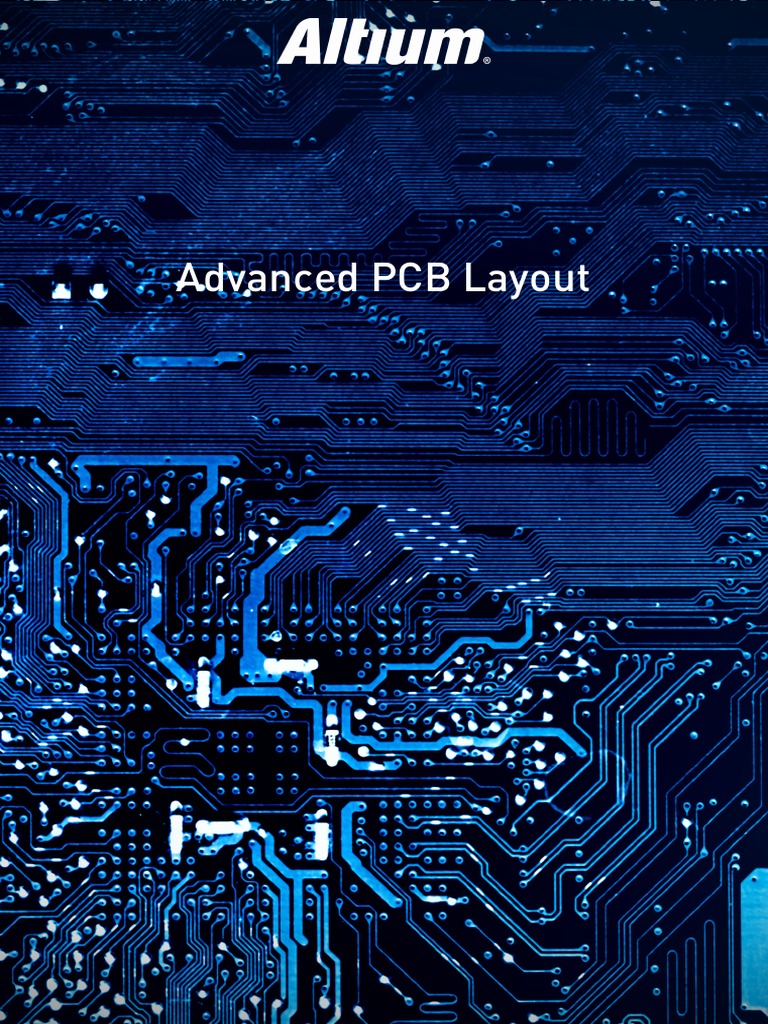 Advanced PCB Layout PDF | PDF | Electronic Circuits | Printed Circuit Board