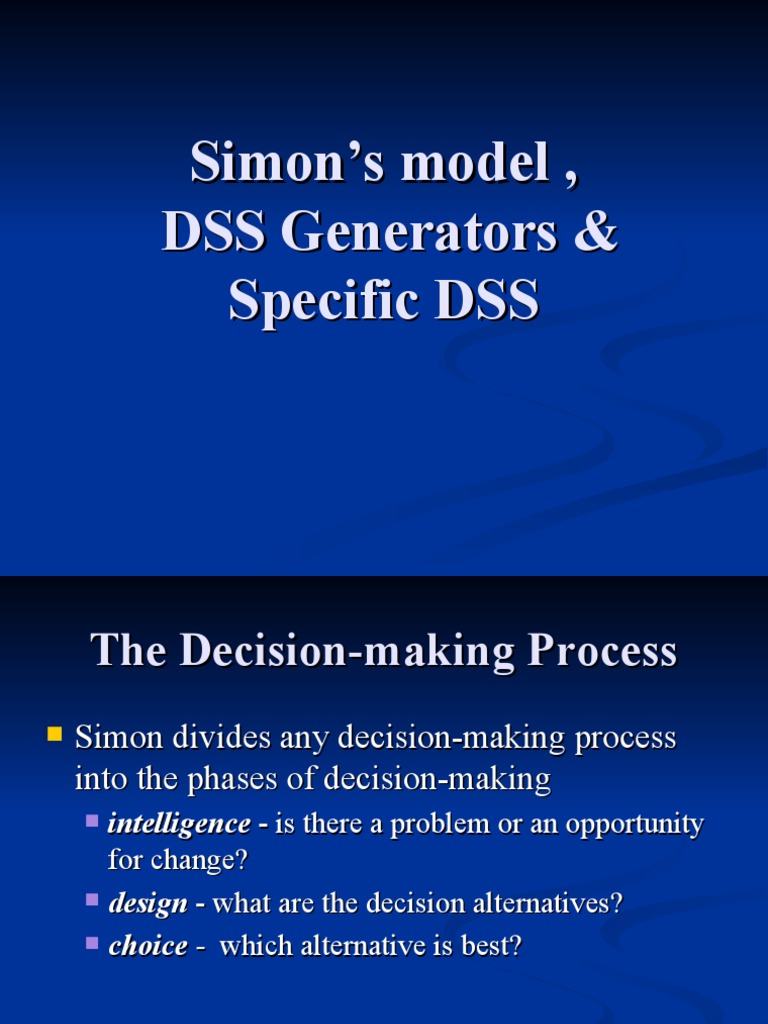 Simon's Model of Decision Making and an Overview of Spatial Decision Support System (SDSS ...