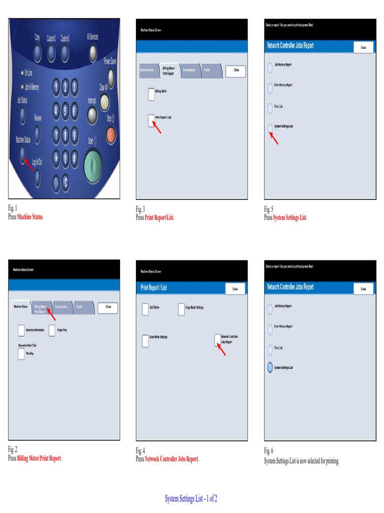 Machine Status Print Report/List System Settings List: Fig. 1 Press ...