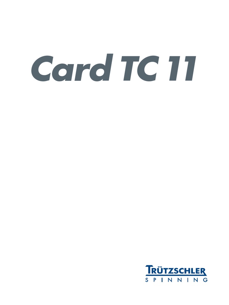 Trützschler TC 11 Carding Machine Overview | PDF | Spinning (Textiles ...