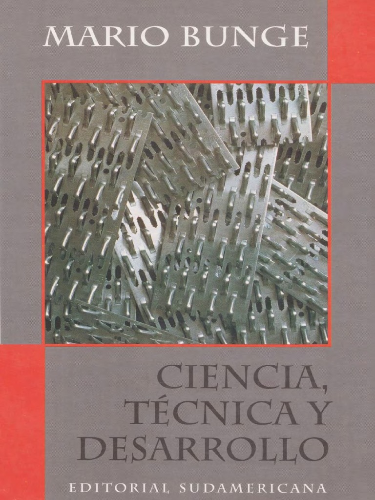 Ciencia, Técnica y Desarrollo - Mario Bunge PDF | PDF | Science