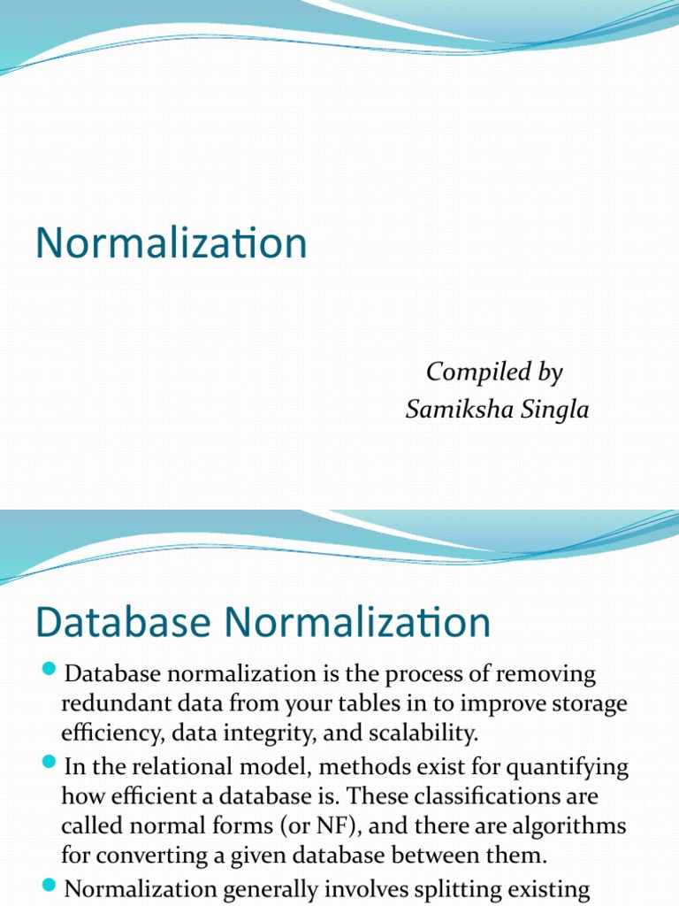 Normalization: Compiled by Samiksha Singla | PDF | Information ...