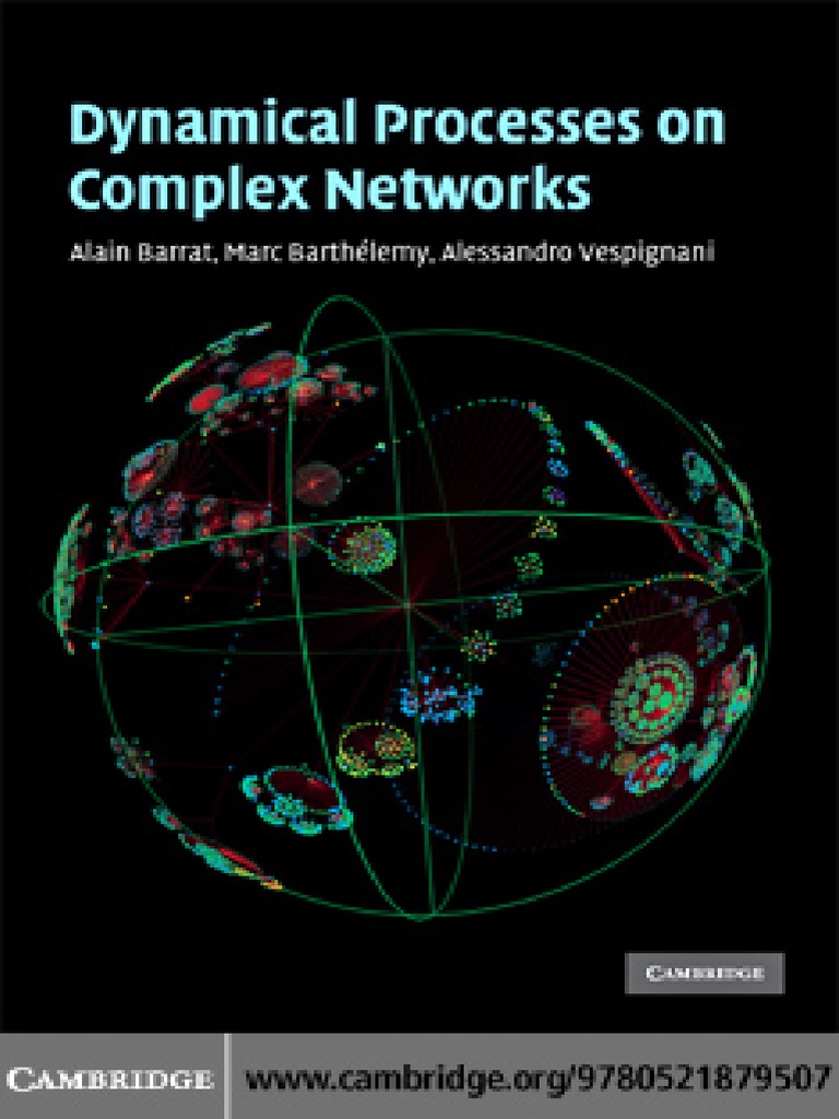 Alain Barrat, Marc Barthelemy, Alessandro Vespignani - Dynamical Processes On Complex Networks ...