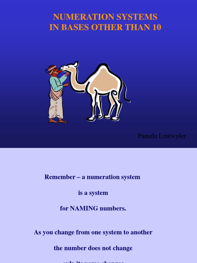 Numeration Systems in Bases Other Than 10: Pamela Leutwyler | PDF ...