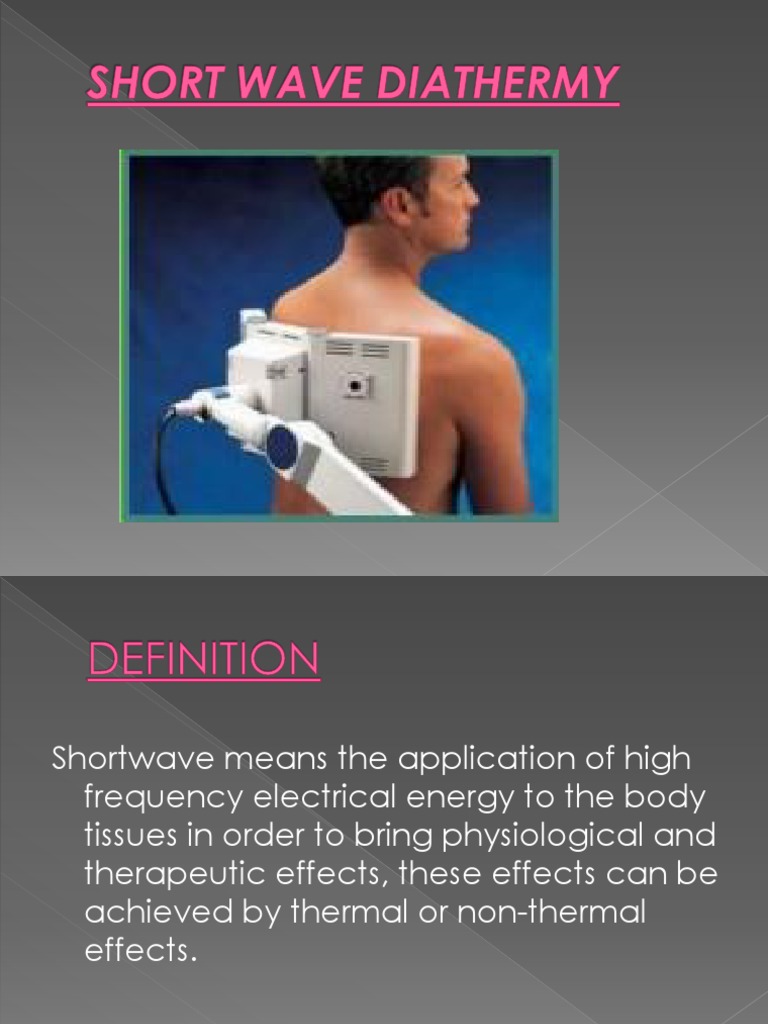 Short Wave Diathermy | PDF | Vasodilation | Medical Specialties