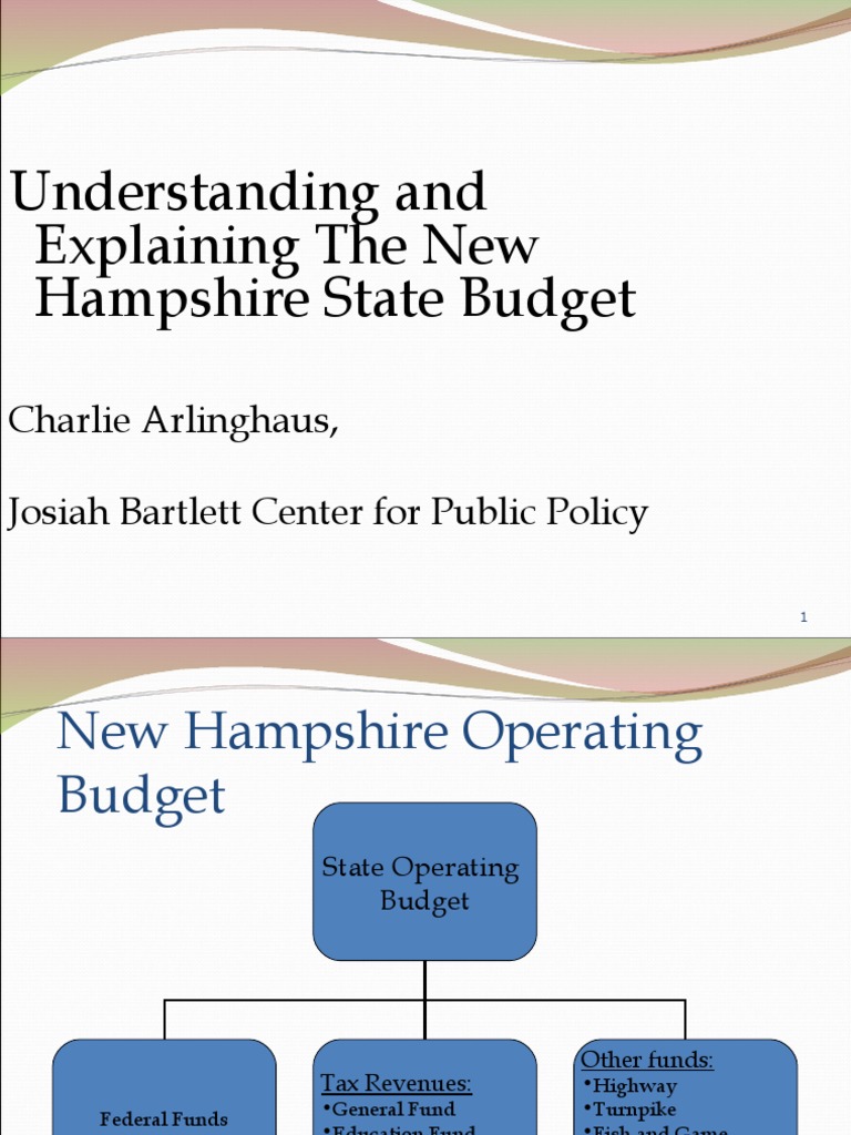 Understanding and Explaining The New Hampshire State Budget: Charlie ...