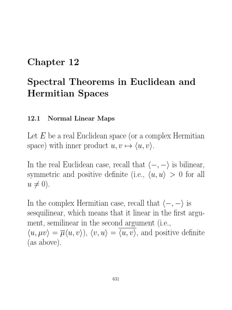 Spectral Theorems in Euclidean and Hermitian Spaces: 12.1 Normal Linear ...
