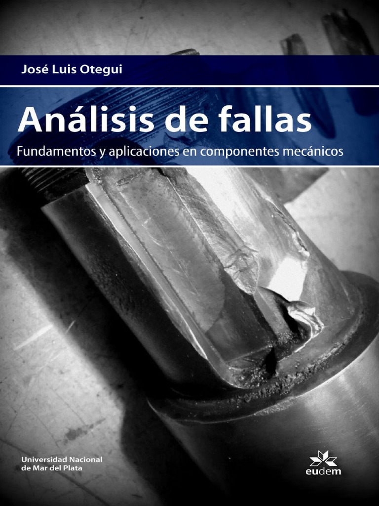 Análisis de Fallas Fundamentos y Aplicaciones en Componentes Mec PDF ... Análisis de Fallas Fundamentos y Aplicaciones en Componentes Mec PDF ...