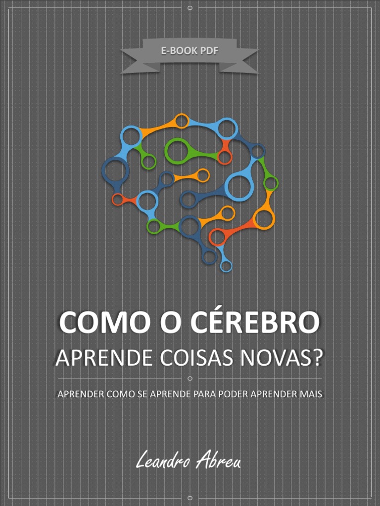 Como O Cerebro Aprende As Coisas Pdf Telencéfalo Memória