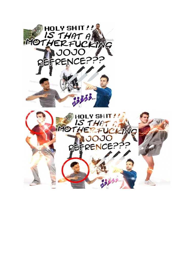 Holy Shit Is That Motherfucking Jojo Reference | PDF