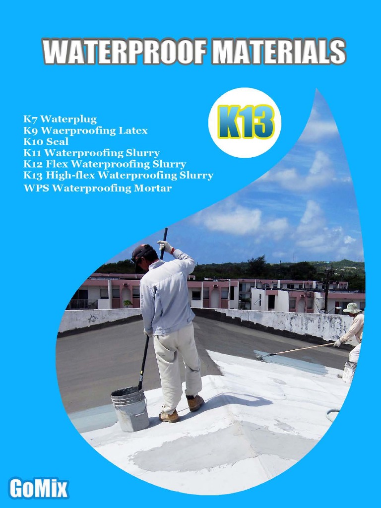 K13 High-Flex Waterproofing Slurry | PDF | Precast Concrete | Concrete