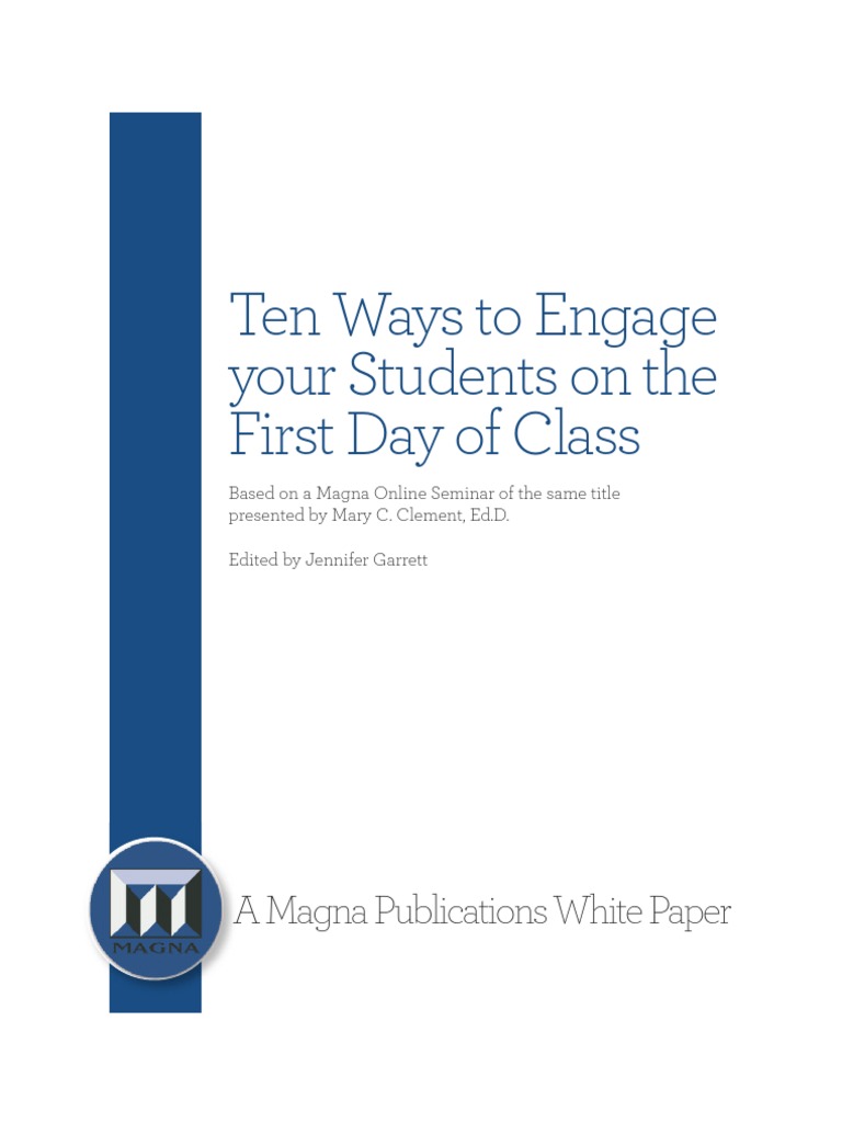 Ten Ways To Engage Your Students On The First Day of Class: A Magna ...