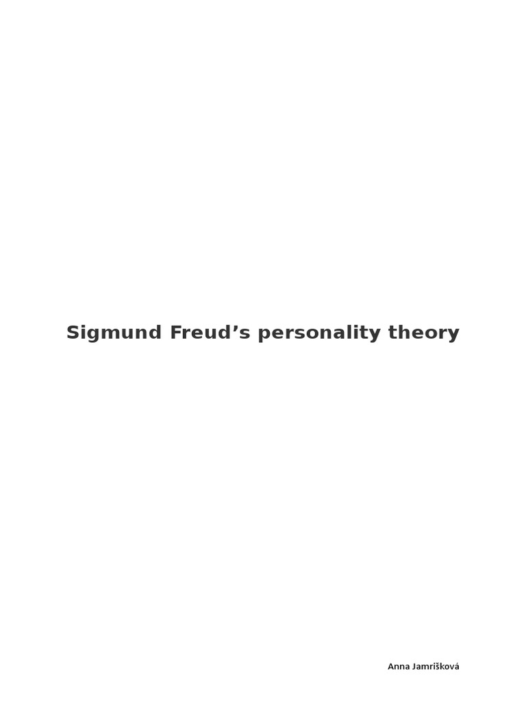 Sigmund Freud's Personality Theory: Anna Jamrišková | PDF | Id ...