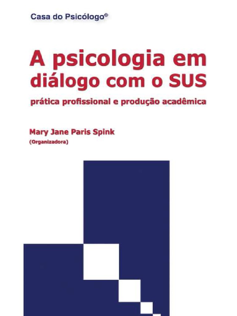 A Psicologia em Dialogo Com o SUS Spink Org PDF | PDF | Psicologia | Tempo