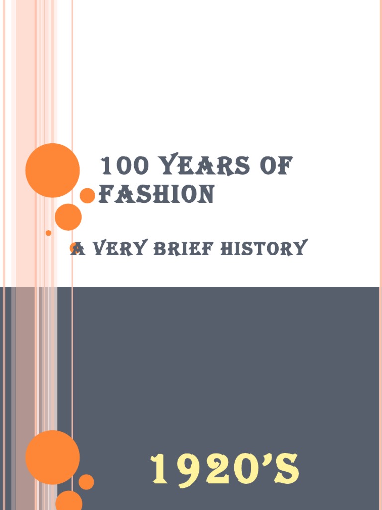 100 Years of Fashion: A Very Brief History | PDF | Fashion | Suit ...