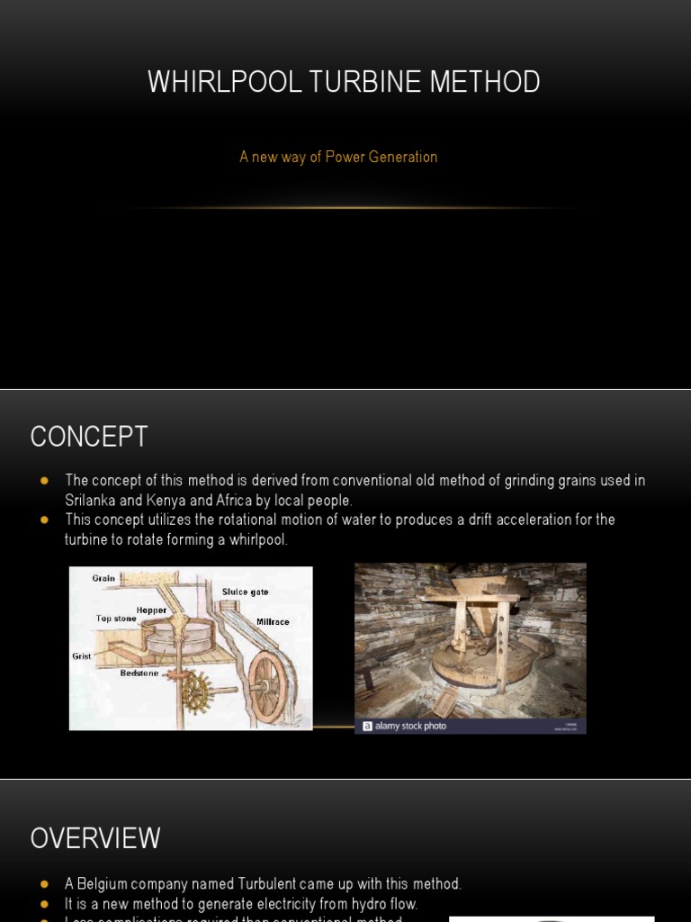 Whirlpool Turbine Method: A New Way of Power Generation Utilizing River ...
