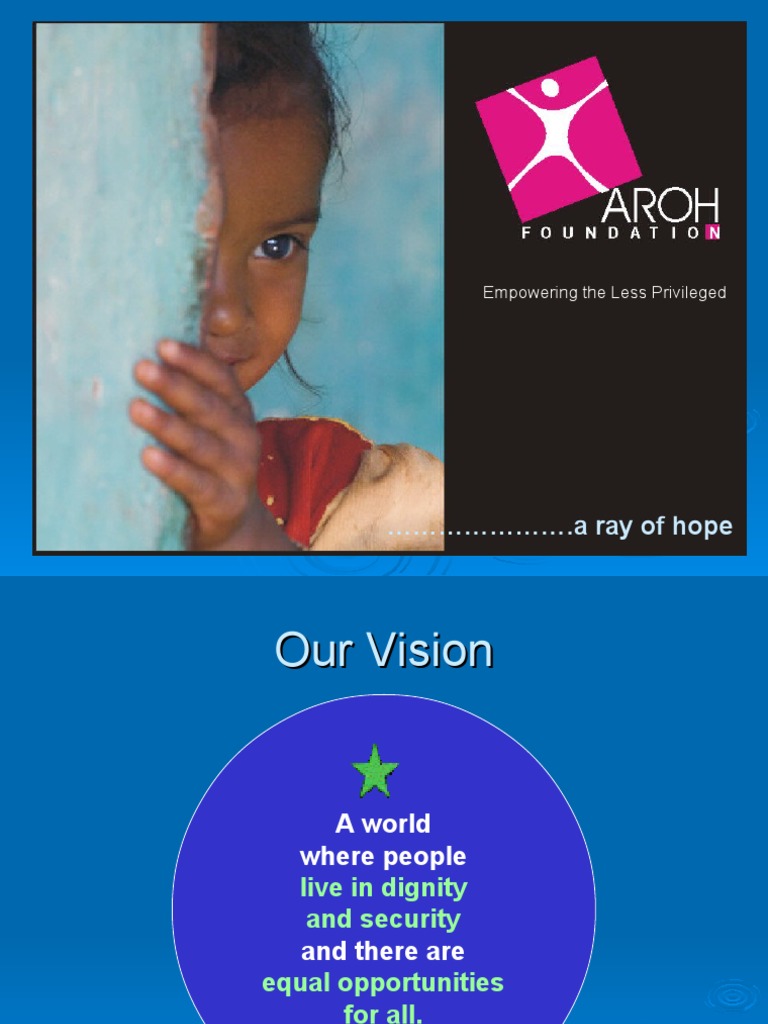 AROH Foundation: .A Ray of Hope | PDF | Change | Public Sphere