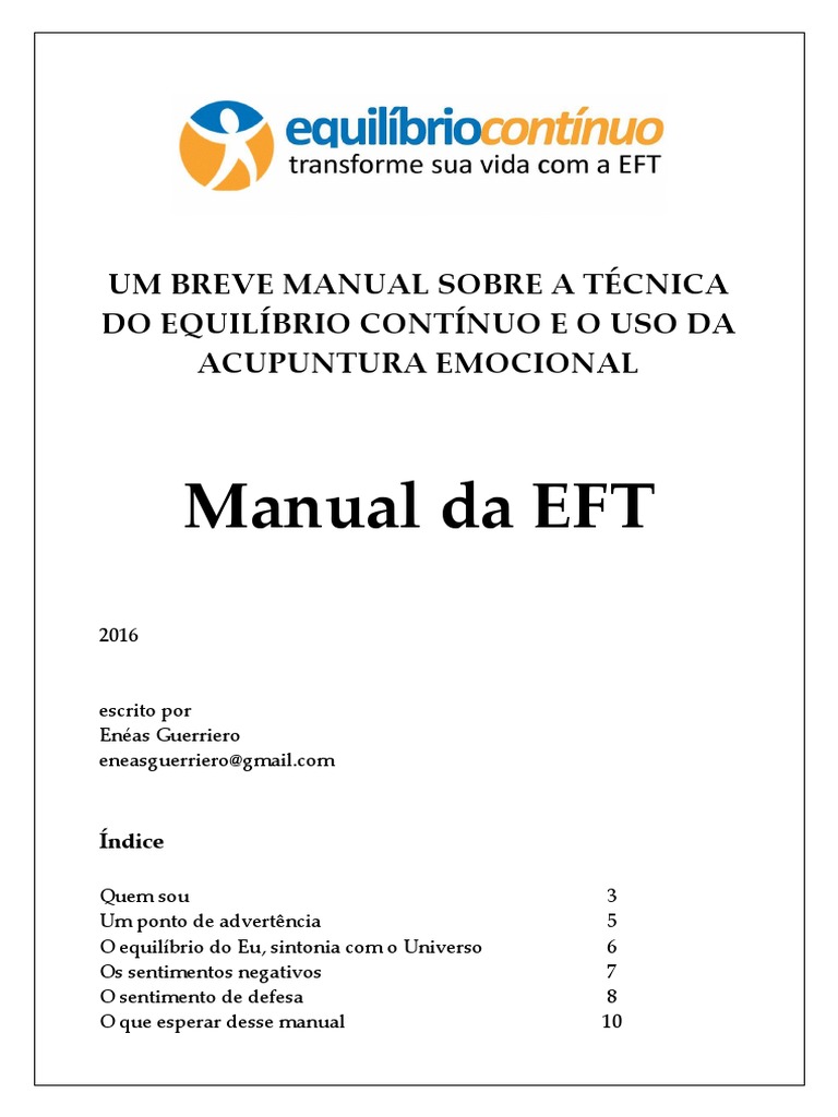 Manual da EFT: Uma breve introdução à técnica da Acupuntura Emocional ...