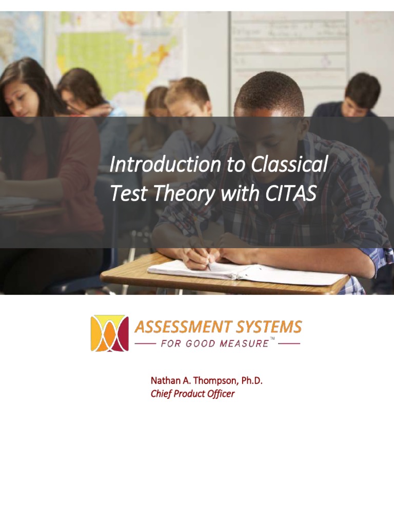 Introduction To Classical Test Theory With CITAS: Nathan A. Thompson ...