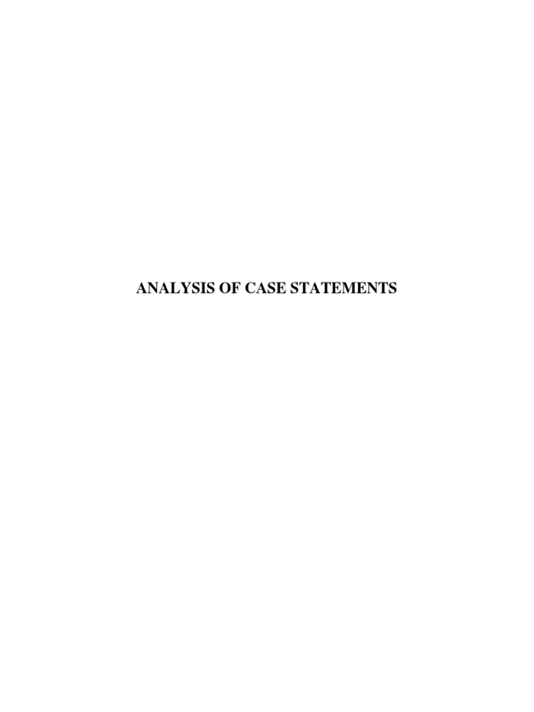 Analysis of Case Statements | PDF | Epistemology | Cognition