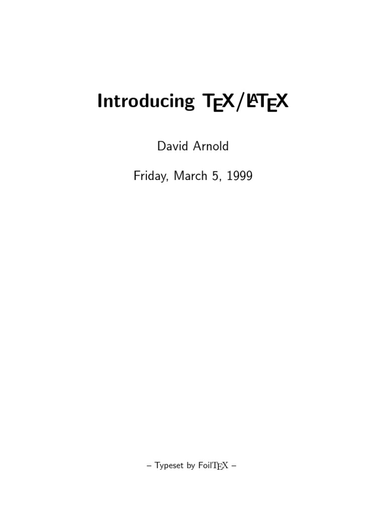Introducing TEX/L TEX: David Arnold Friday, March 5, 1999 | PDF | Te X | Typefaces