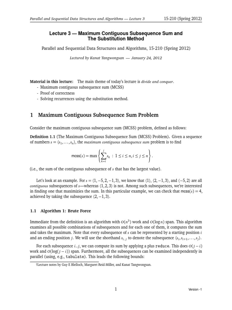 An Efficient Divide And Conquer Algorithm For The Maximum Contiguous Subsequence Sum Problem